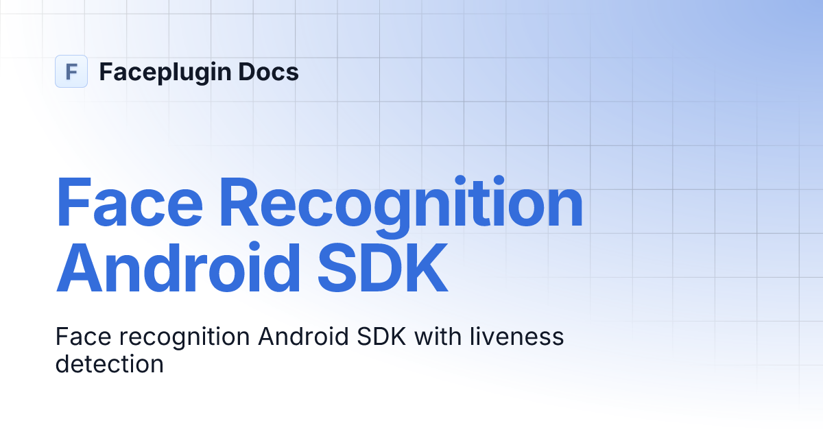 Face Recognition Android Sdk Faceplugin Docs